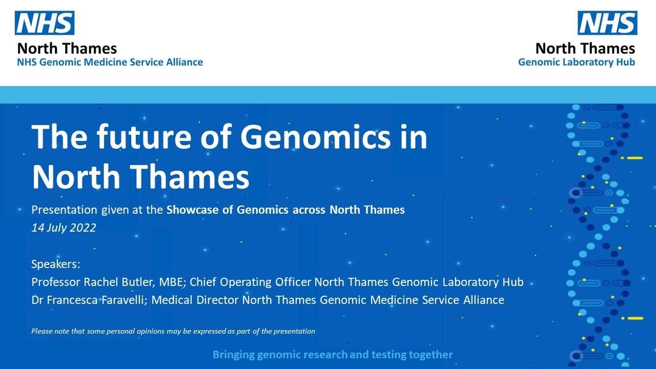The future of genomics in the North Thames - South East Genomics ...